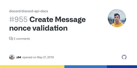 create message nonce validation · issue 955 · discord discord api docs · github