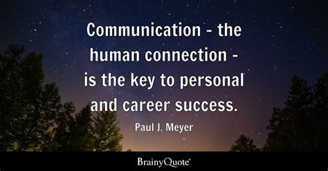 Paul J Meyer Communication The Human Connection Is Paul J Meyer Communication The Human Connection Is