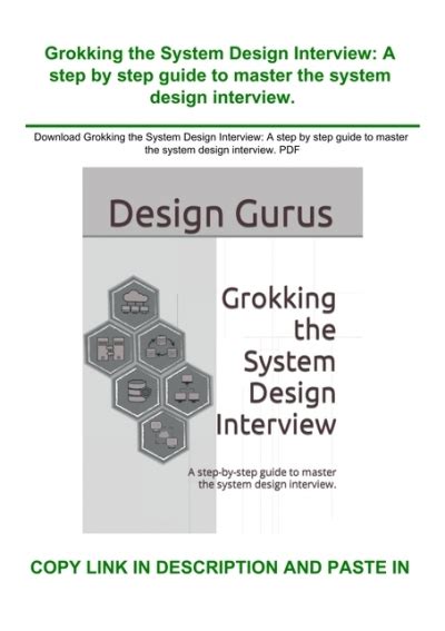 Download Grokking The System Design Interview A Step By Step Guide To