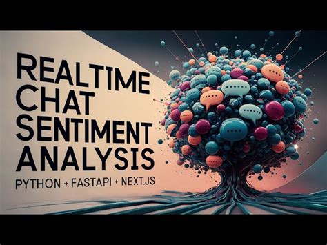 Free Video Real Time Chat Sentiment Analysis With Nextjs Fastapi