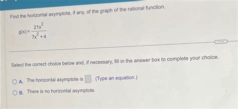 Solved Find The Horizontal Asymptote If Any Of The Graph