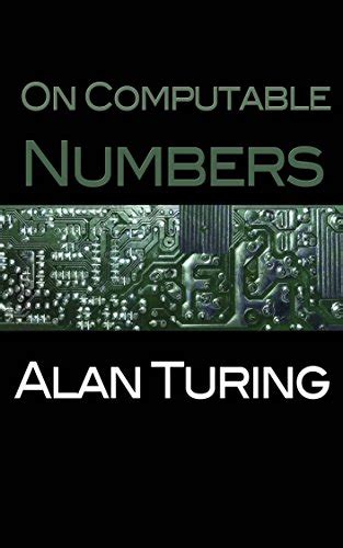 On Computable Numbers Turing Alan