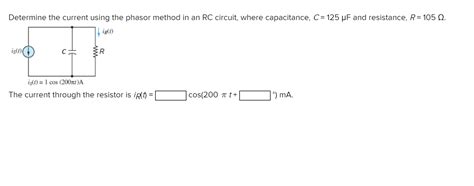 Solved Determine The Current Using The Phasor Method In