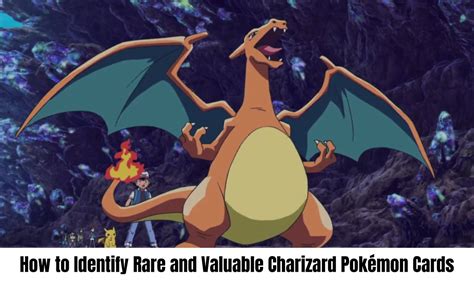How To Identify Rare And Valuable Charizard Pokémon Cards
