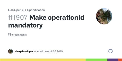 Make Operationid Mandatory · Issue 1907 · Oai Openapi Specification · Github