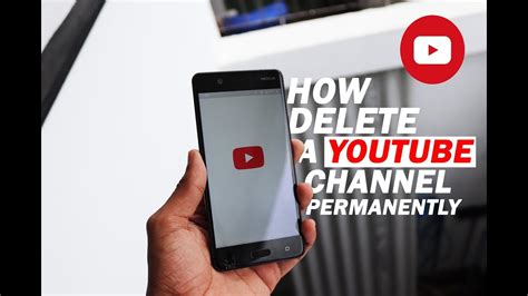 How To Delete A Youtube Channel Permanently From Your Smartphone YouTube