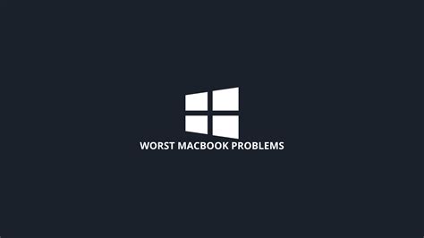 Apples Worst Macbook Problems And How To Fix Them