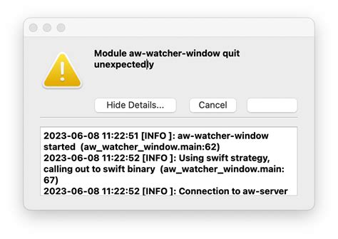 Applications Module Aw Watcher Window Quit Unexpectedly Ask