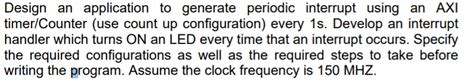 Design An Application To Generate Periodic Interrupt