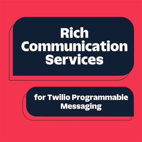 The Future Of Messaging Twilios Approach To Rich Communications Services Rcs Twilio