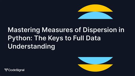 Mastering Measures Of Dispersion In Python The Keys To Full Data Understanding Codesignal Learn