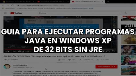 guia para ejecutar programas java en windows xp de 32 bits sin jre