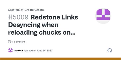 Redstone Links Desyncing When Reloading Chucks On Server · Issue 5009 · Creators Of Create