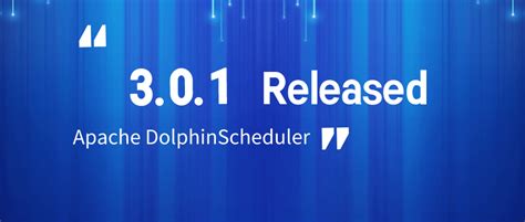 Apache Dolphin Scheduler 301 发布，对核心及ui相关进行优化 知乎