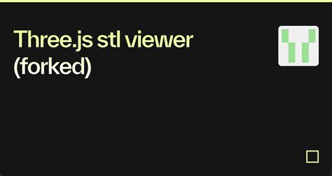 Three Js Stl Viewer Forked Codesandbox