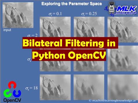 bilateral filtering in python opencv with cv2 bilateralfilter mlk
