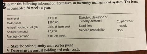 Solved Given The Following Information Formulate An