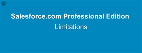 Professional Edition Limitations In Salesforce