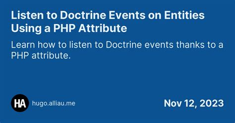 Listen To Doctrine Events On Entities Using A Php Attribute