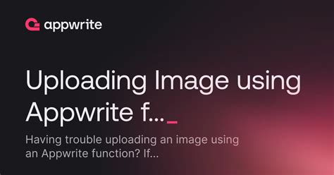 Uploading Image Using Appwrite Function Returns Error 500 Threads Appwrite