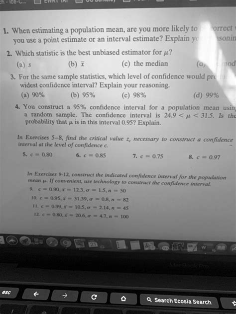 When Estimating A Population Mean Are You More Likely T0 Prrect Point Estimate Or An Interval