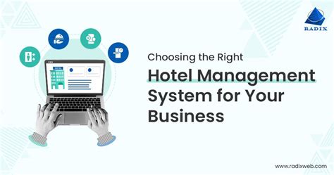 Choose The Right Hotel Management System For Your Business