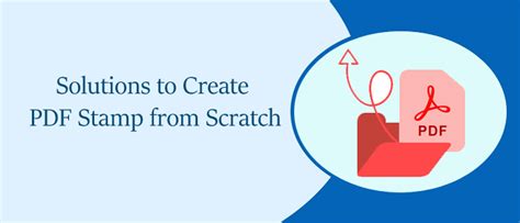Quickly Create A PDF Stamp From Scratch Get The Finest Solutions