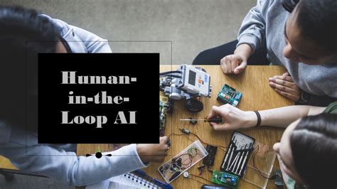 Human In The Loop Ai Enhancing Ai With Human Oversight