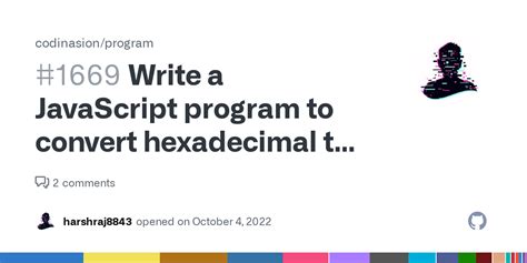 Write A Javascript Program To Convert Hexadecimal To Decimal · Issue
