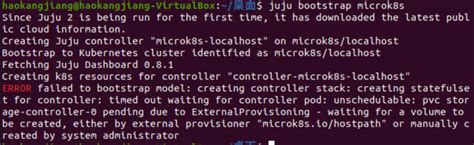 Installed Kubeflow Juju Bootstrap Microk8s Error Time Out Waiting For Controller Pod Stack