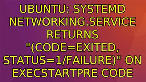 ubuntu systemd rvice returns code exited status 1