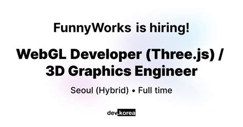 Serin Heo On Linkedin Webgl Developer Threejs 3d Graphics Engineer At Funnyworks • Seoul
