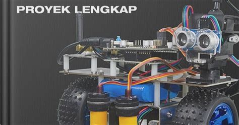 Microcontroller Arduino Untuk Pemula Disertai Contoh Contoh Projek