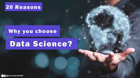 20 Reasons Why You Should Get Into Data Science By Muhammad Arsalan Akram Medium