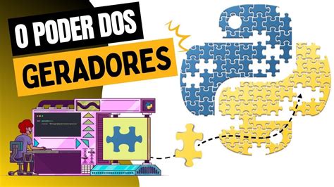 Geradores Em Python Como Usar Yield Para Economizar Memória E
