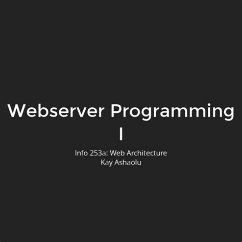 webserver programming i frontend webarch