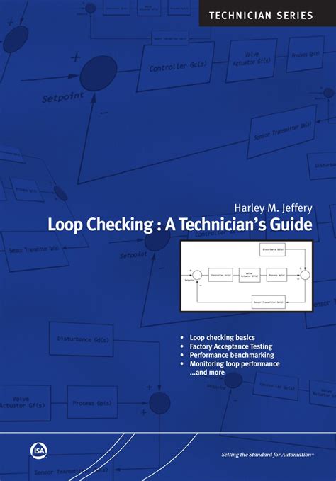 Loop Checking A Technician S Guide By Harley M Jeffery This Technicians Guide Defines Loop