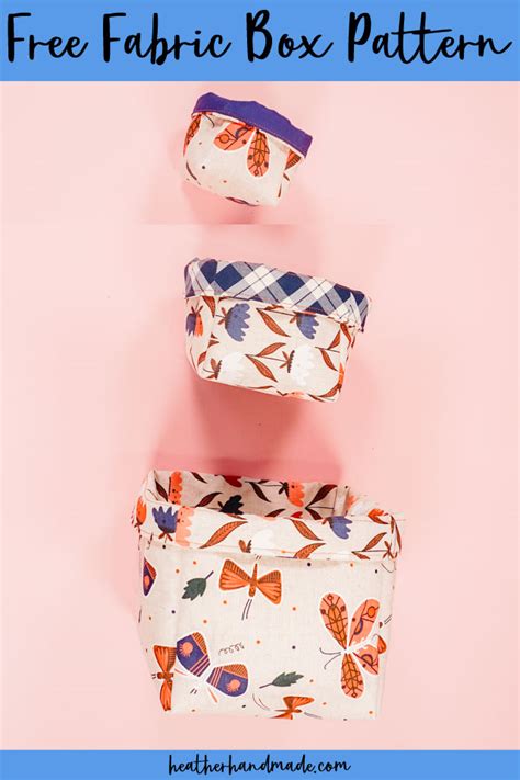 Free Fabric Box Sewing Pattern • Heather Handmade