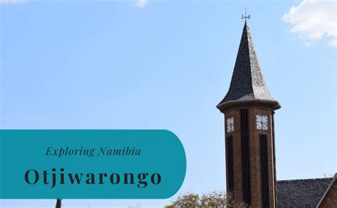 Otjiwarongo Exploring Namibia