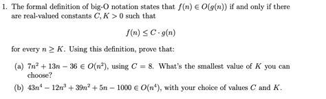 Solved The Formal Definition Of Big O Notation States Chegg