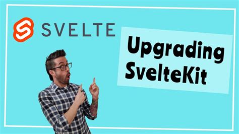Upgrading Between Sveltekit Versions Youtube