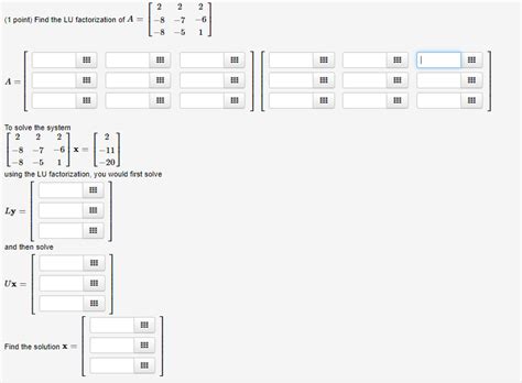 Solved Find The Lu Factorization Of A [2 8 8 2 7 5 2