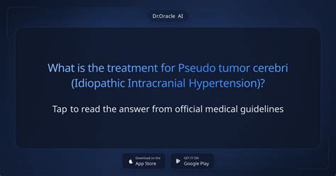 What Is The Treatment For Pseudo Tumor Cerebri Idiopathic Intracranial Hypertension