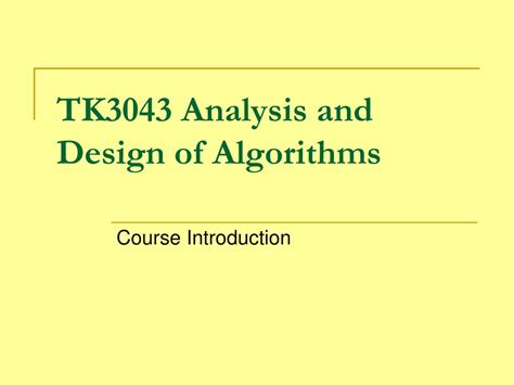 Ppt Tk3043 Analysis And Design Of Algorithms Powerpoint Presentation
