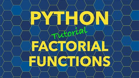 Python Puzzlers Series Create Function To Find Factorial Youtube
