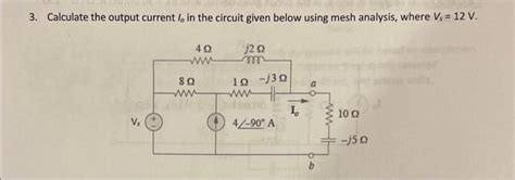 Solved 3 Calculate The Output Current I0 In The Circuit