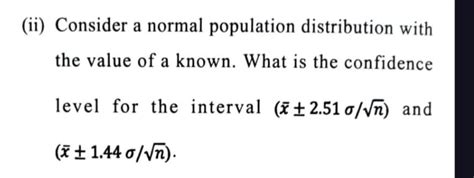 Ii Consider A Normal Population Distribution Studyx