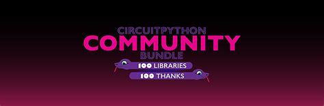 100 circuitpython community libraries circuitpython python