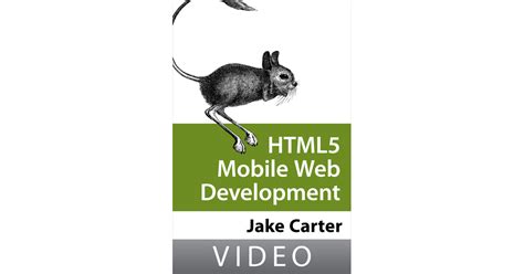Html5 Mobile Web Development [video]