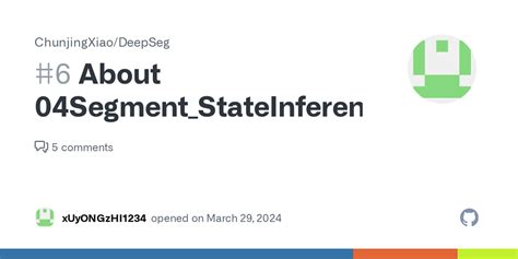 About Segment StateInference Issue ChunjingXiao DeepSeg GitHub